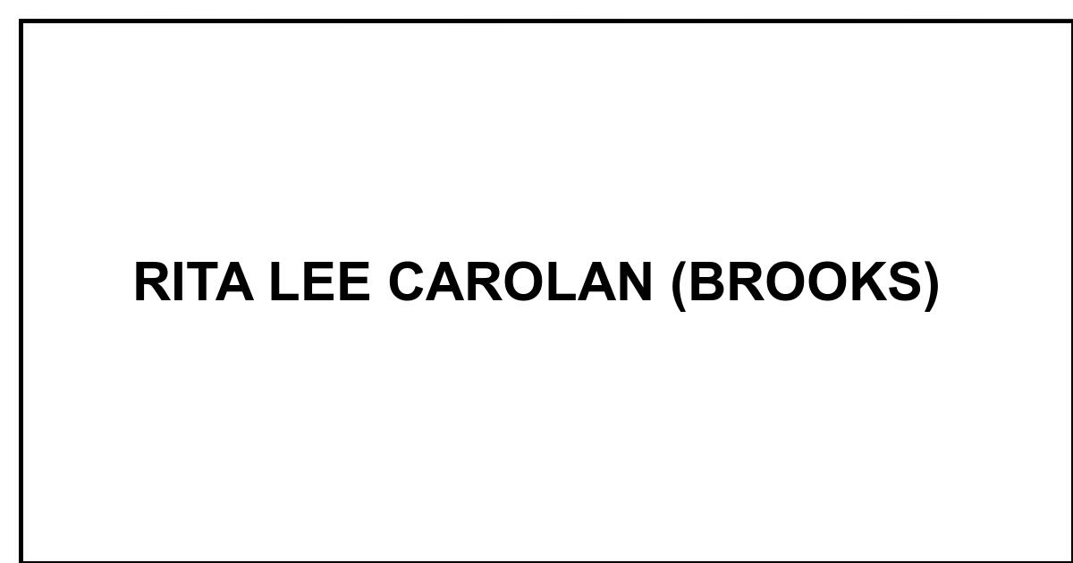 Obituary Rita Lee Carolan Brooks 8134