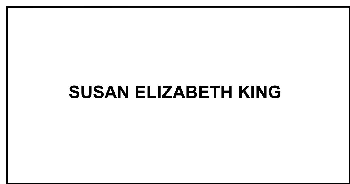 Obituary: SUSAN ELIZABETH KING